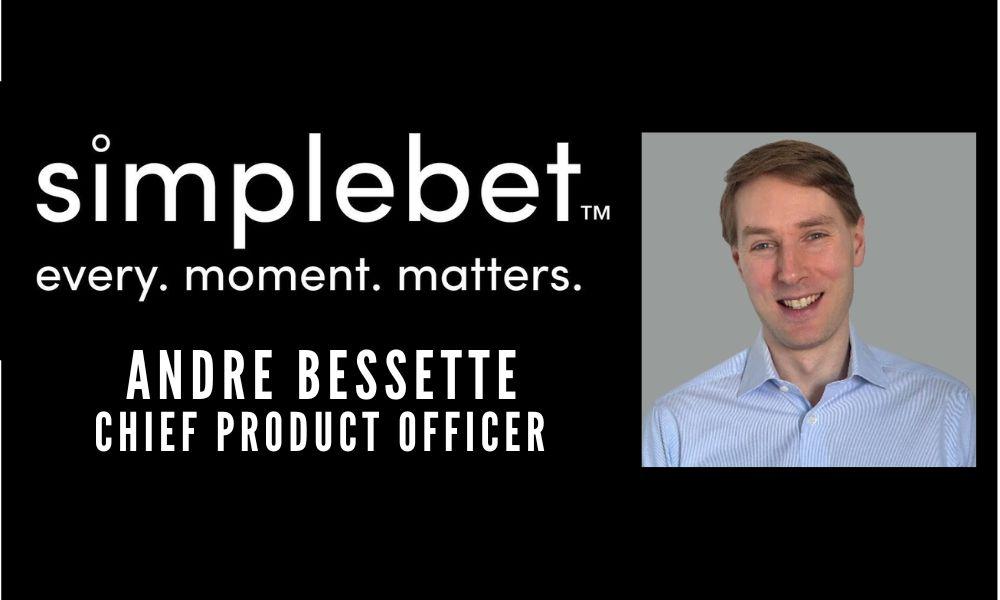 Simplebet promotes Andre Bessette to chief product officer — CDC Gaming