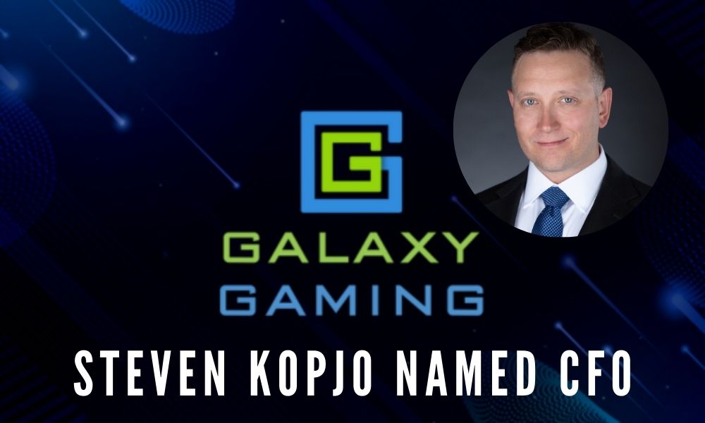 Galaxy Gaming appoints Steve Kopjo chief financial officer — CDC Gaming