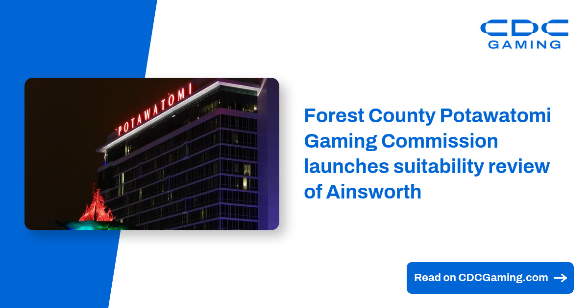 Forest County Potawatomi Gaming Commission launches suitability review ...